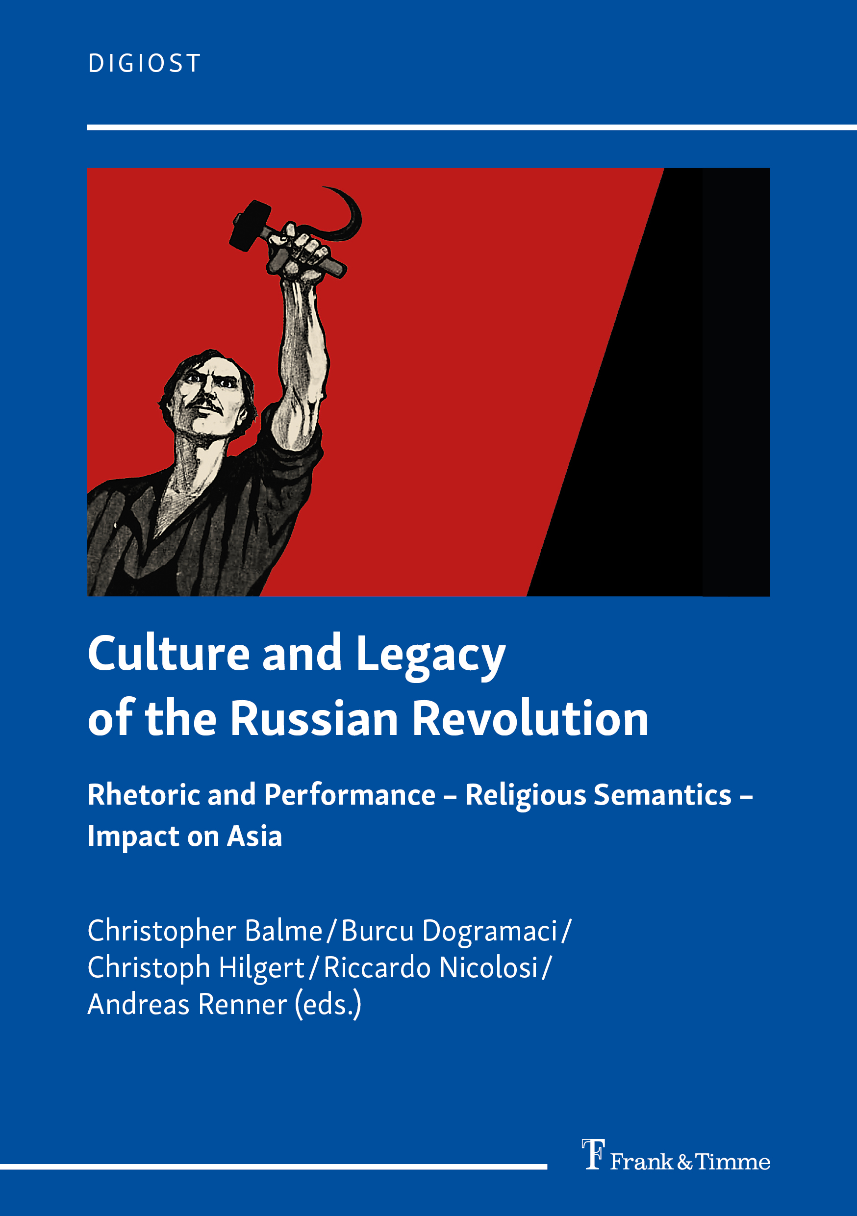 Culture and Legacy of the Russian Revolution - Verlag "Frank & Timme"