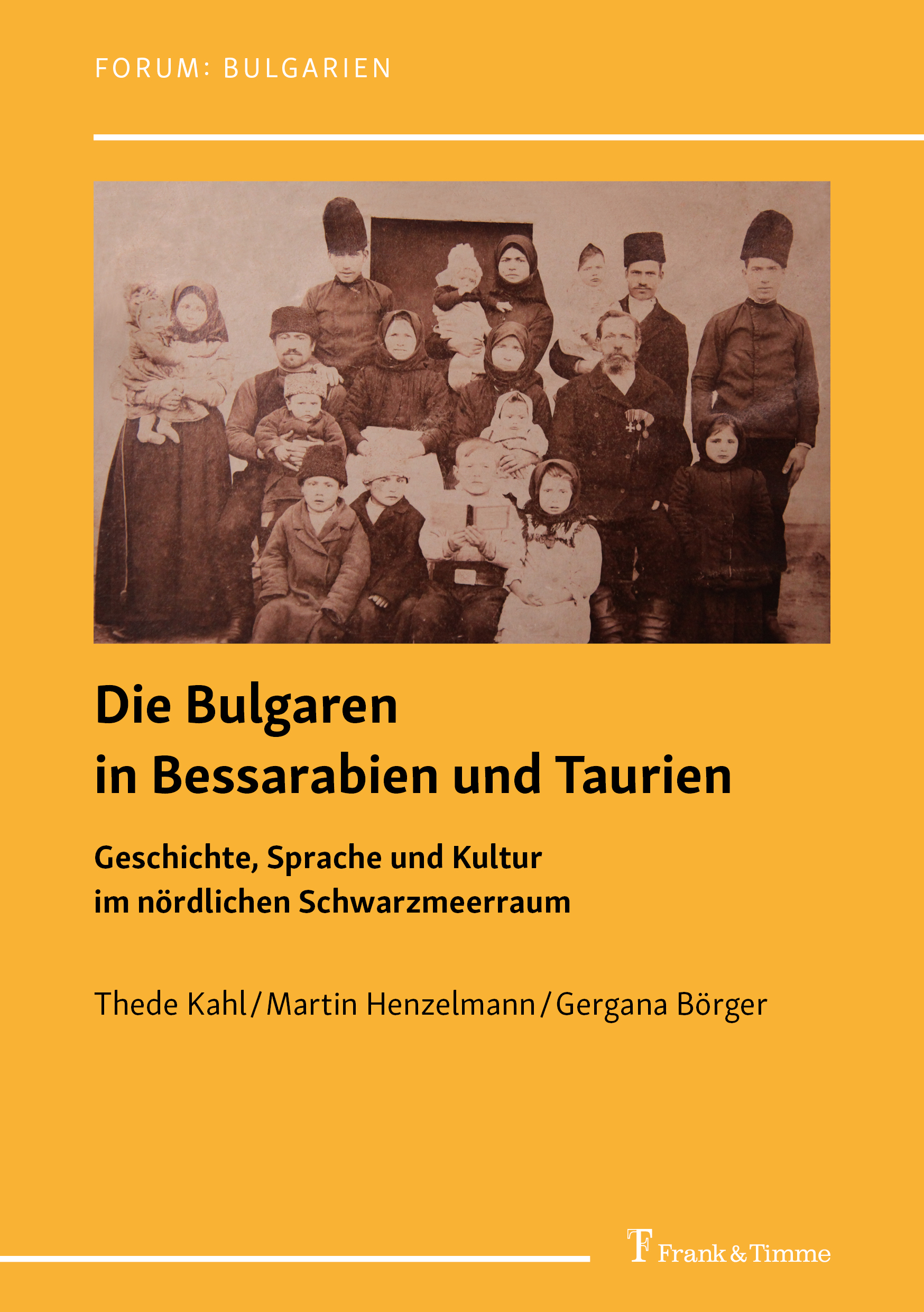 Die Bulgaren in Bessarabien und Taurien - Verlag "Frank & Timme"