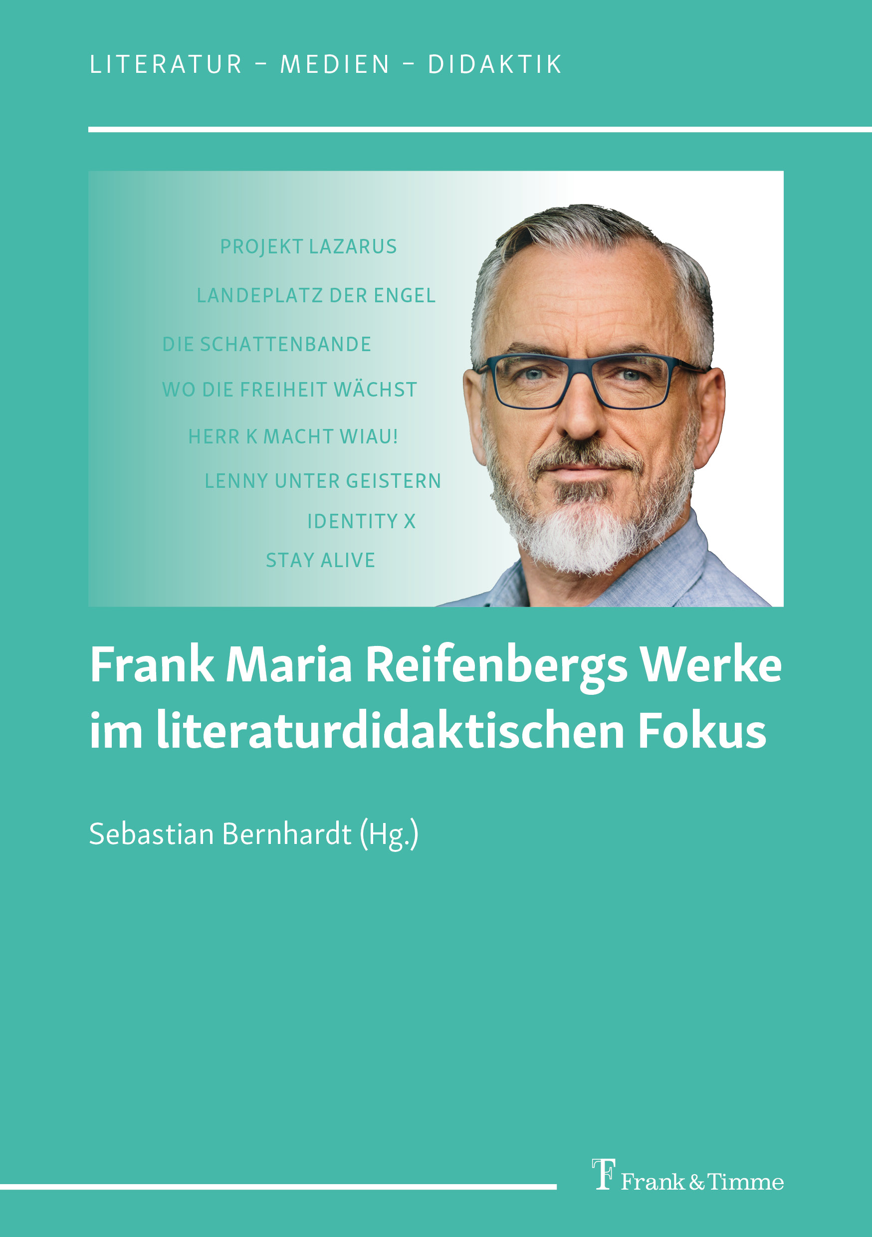 Frank Maria Reifenbergs Werke im literaturdidaktischen Fokus - Verlag ...