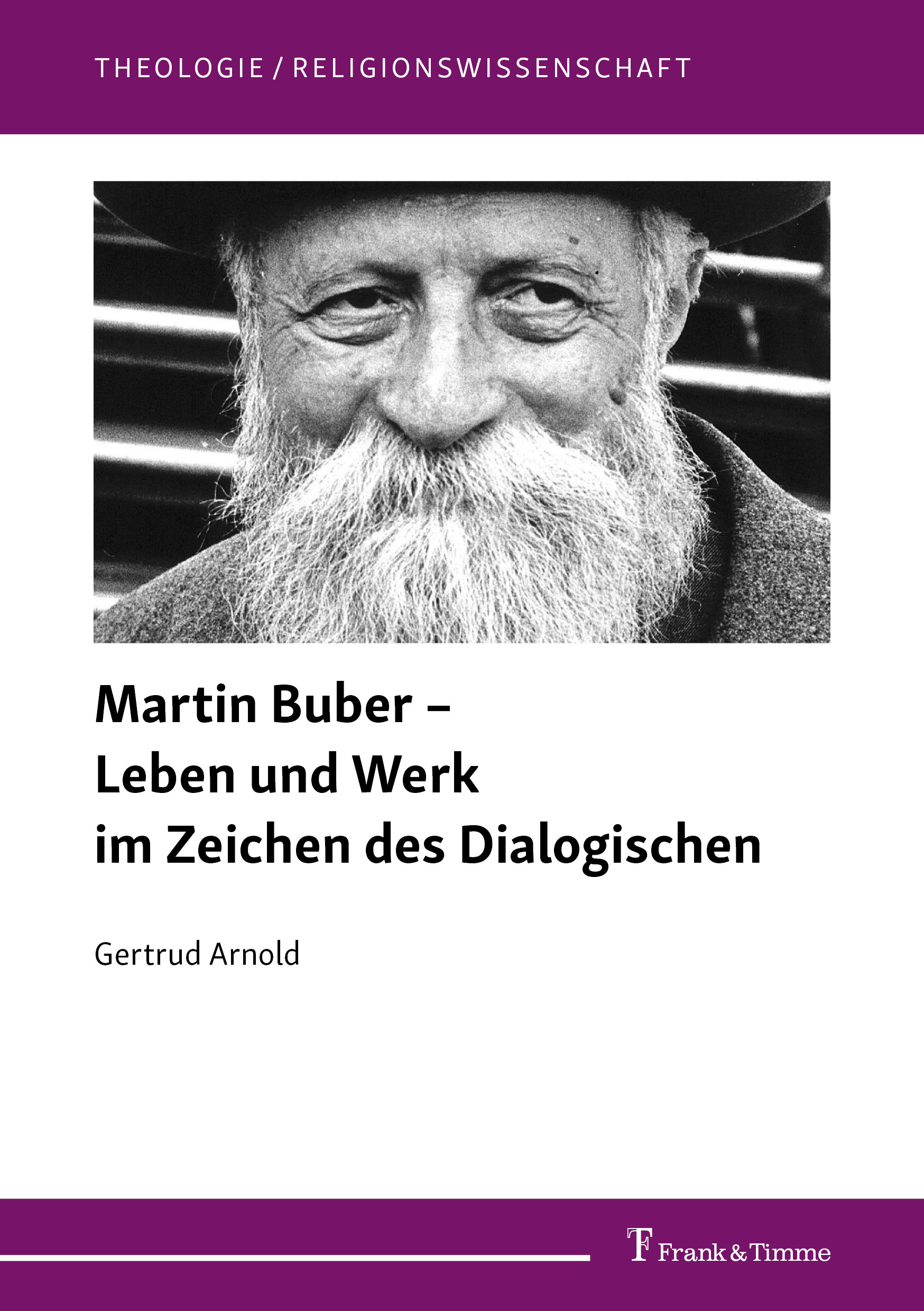 Martin Buber – Leben und Werk im Zeichen des Dialogischen - Verlag ...