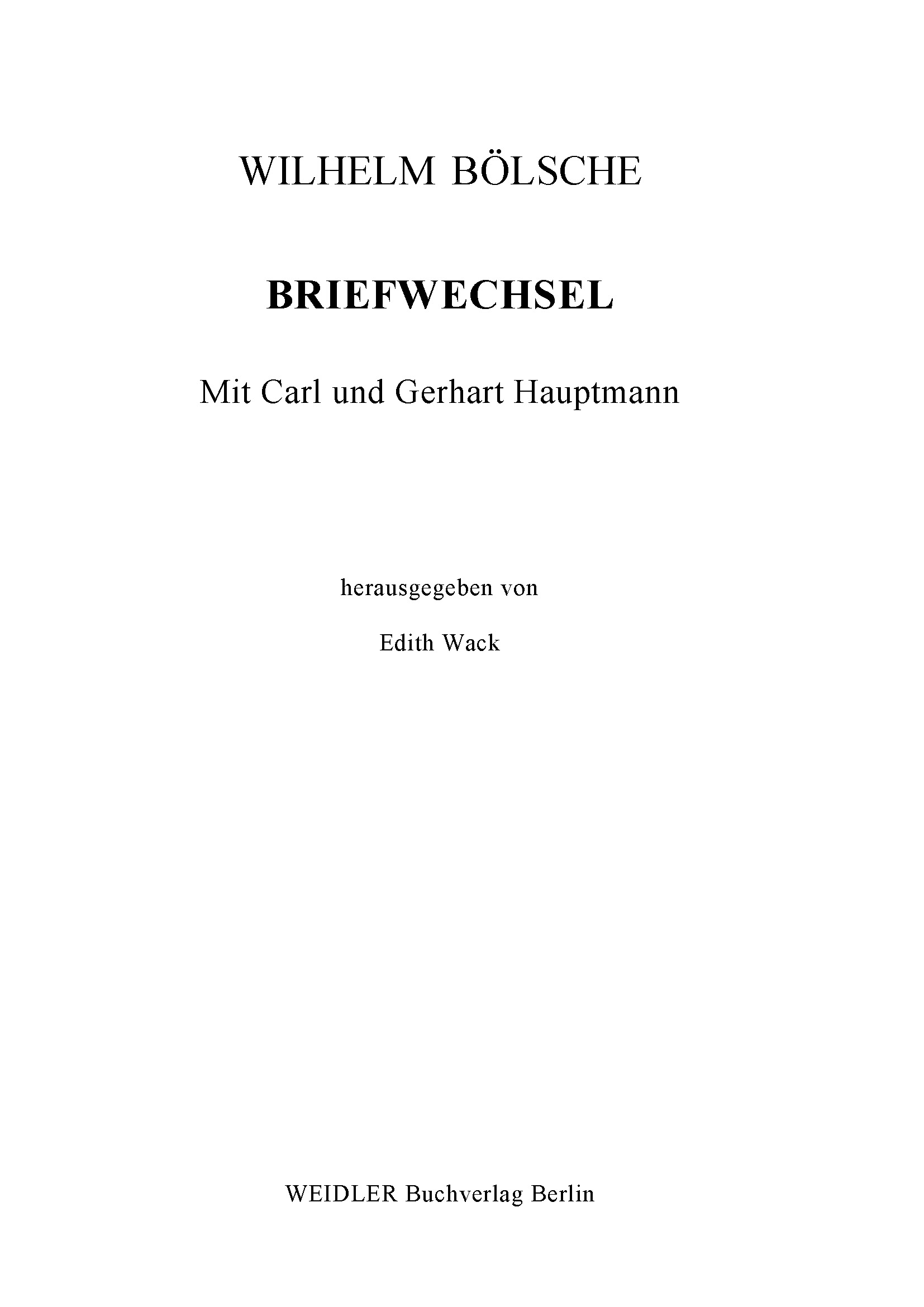 Briefwechsel mit Carl und Gerhart Hauptmann - Verlag "Frank & Timme"