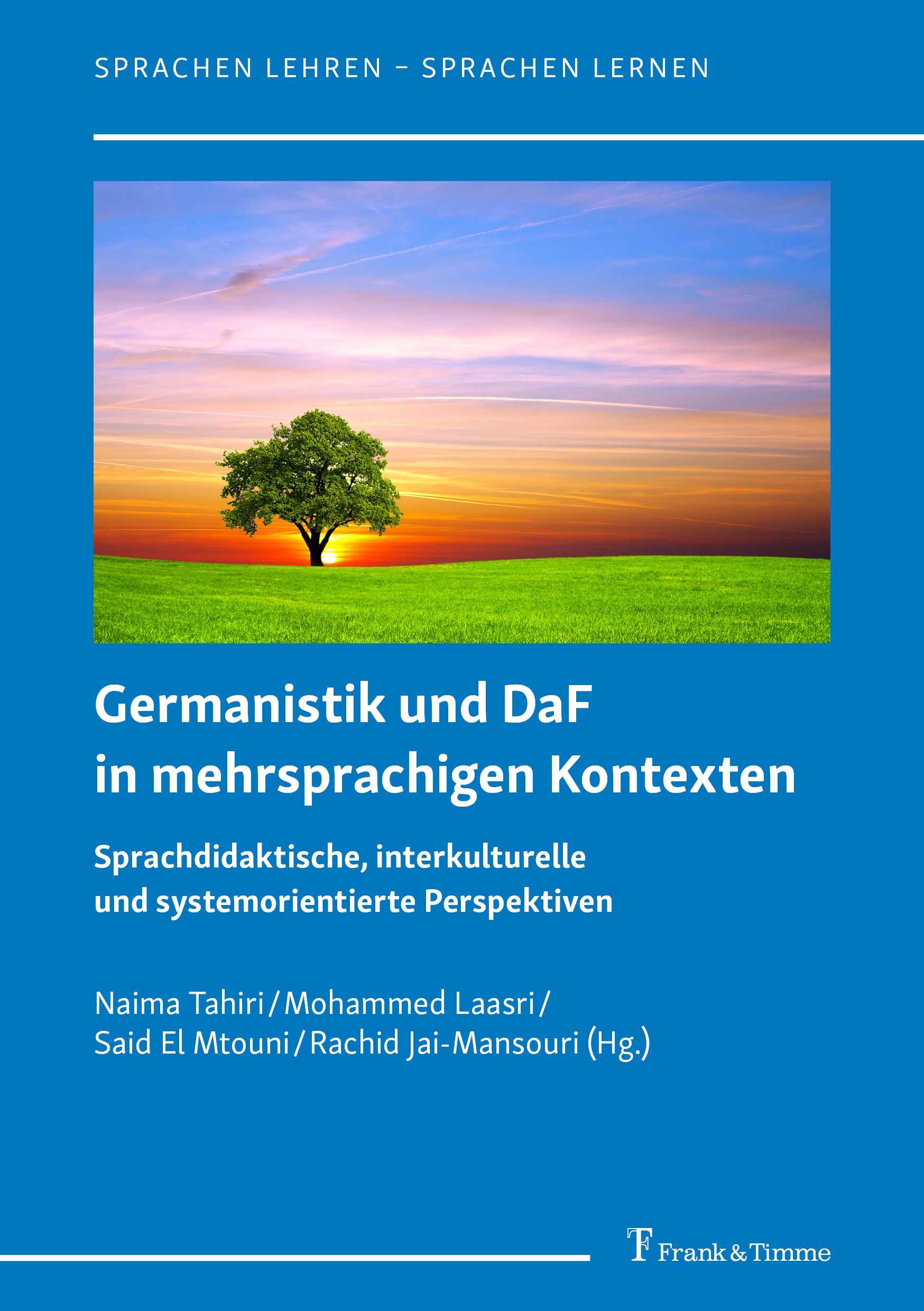 Germanistik und DaF in mehrsprachigen Kontexten - Verlag "Frank & Timme"