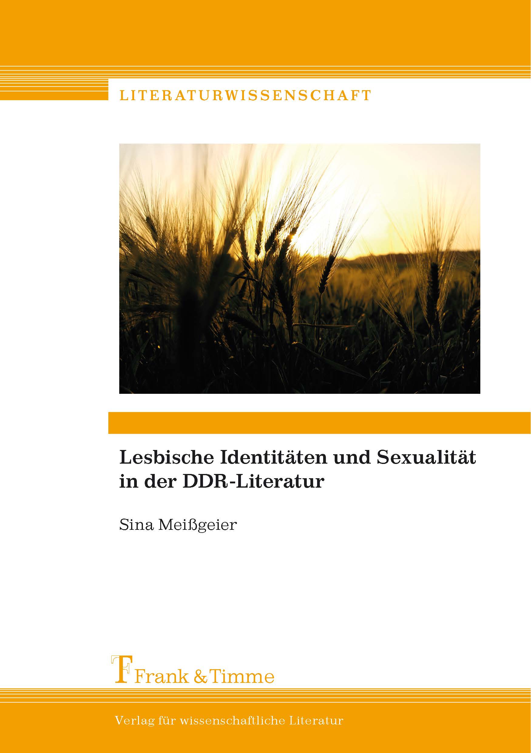 Lesbische Identitäten und Sexualität in der DDR-Literatur - Verlag ...