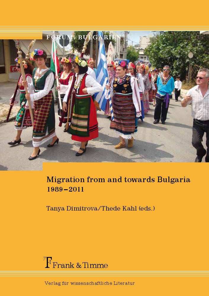 Migration from and towards Bulgaria 1989–2011 - Verlag "Frank & Timme"