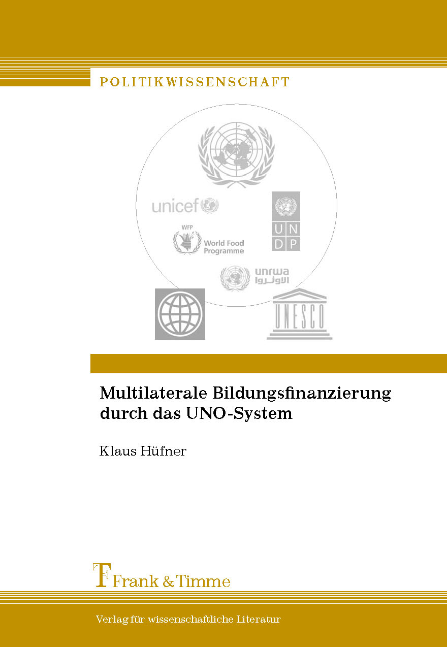 Multilaterale Bildungsfinanzierung durch das UNO-System - Verlag "Frank & Timme"
