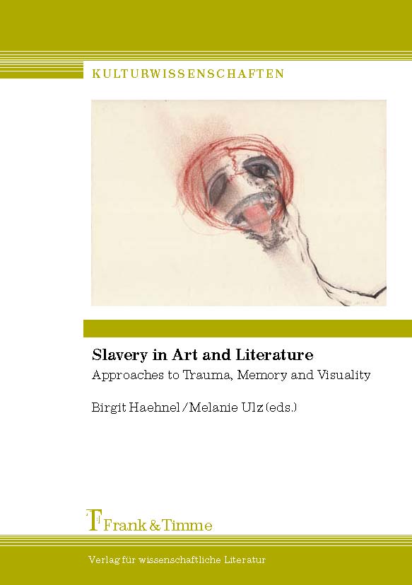 Slavery in Art and Literature - Verlag "Frank & Timme"