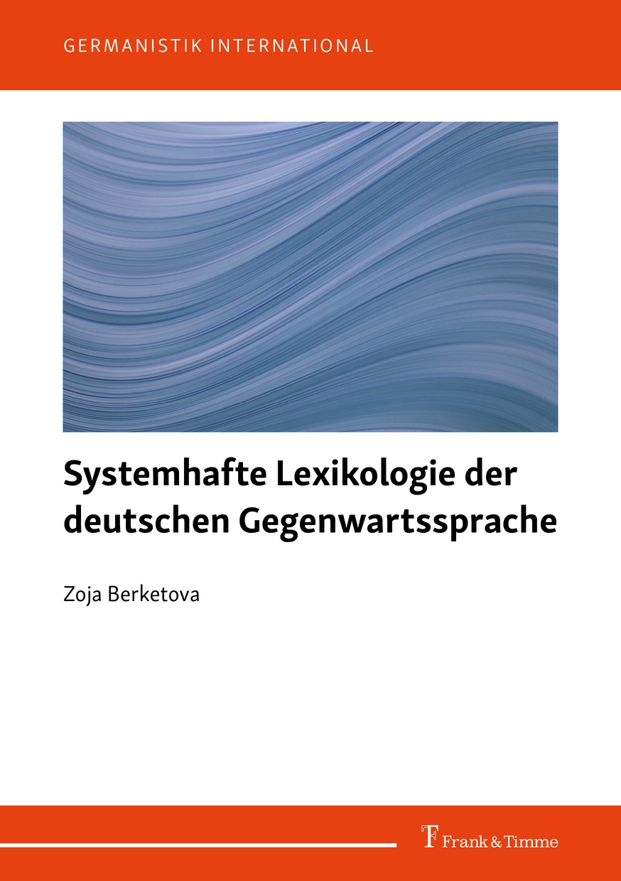 Systemhafte Lexikologie der deutschen Gegenwartssprache - Verlag "Frank ...